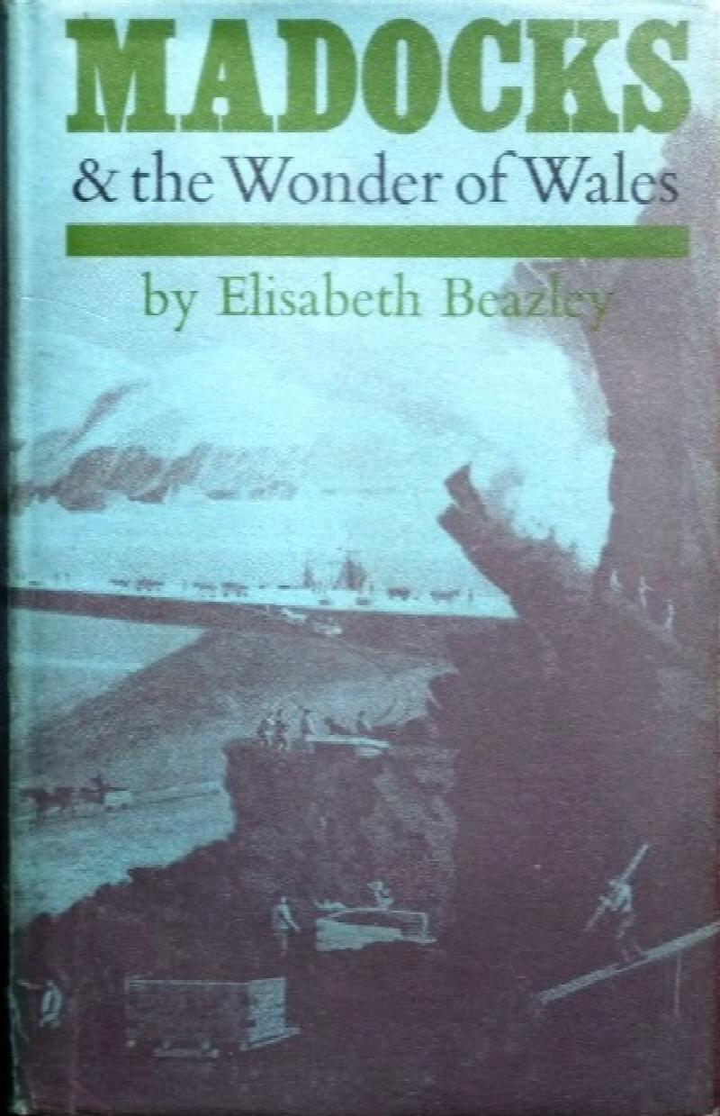 Madocks and the Wonder of Wales