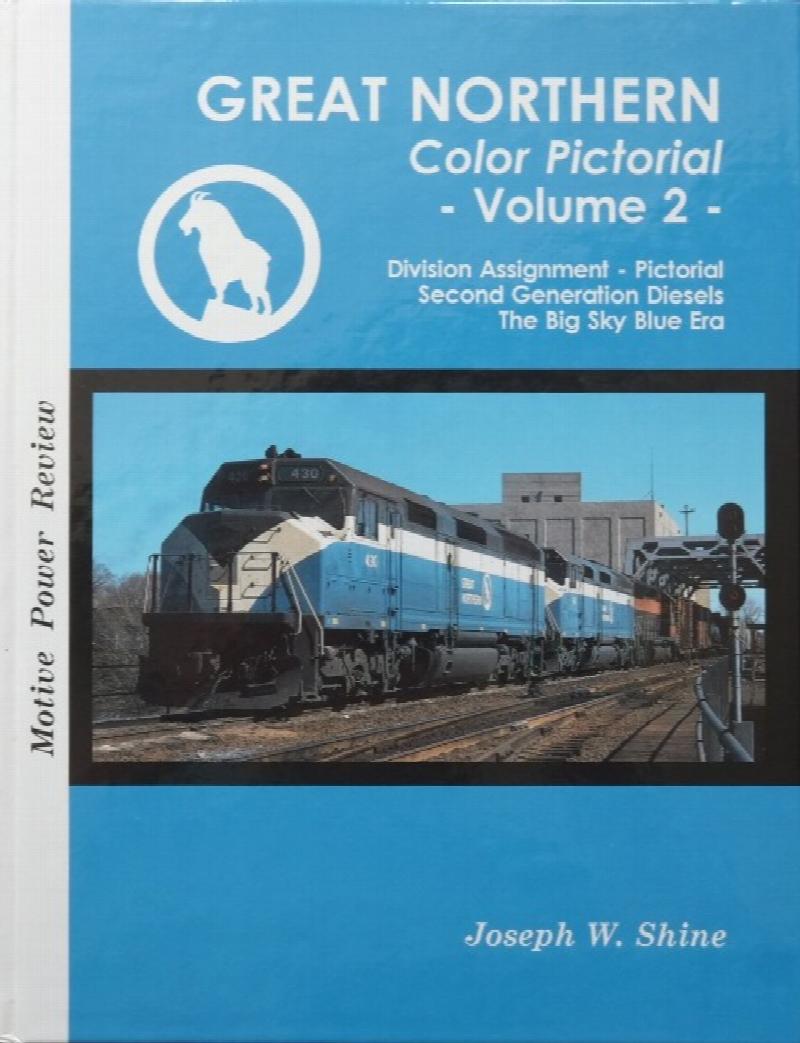 Great Northern Color Pictorial Volume 2