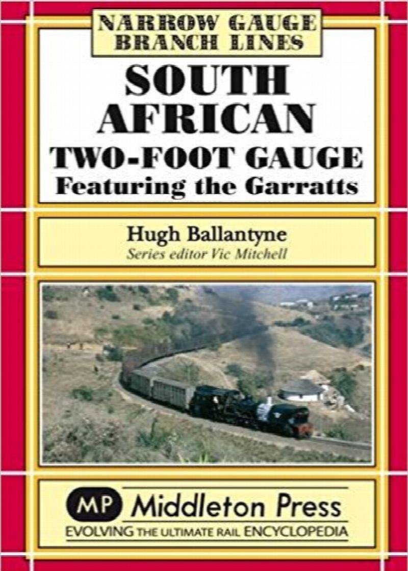 NARROW GAUGE BRANCH LINES - SOUTH AFRICAN TWO-FOOT GAUGE