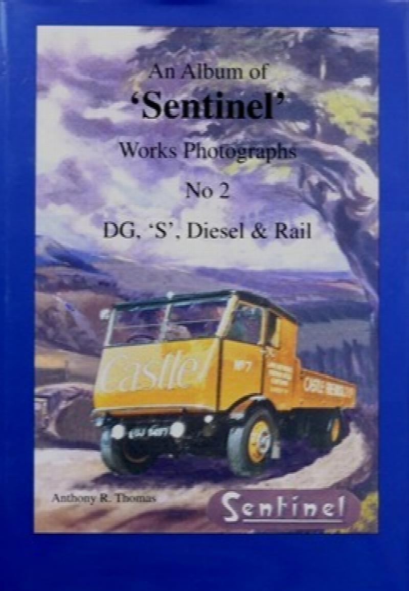 Am Album of 'Sentinel' Works Photographs No.2 : DG, 'S', Diesel & Rail