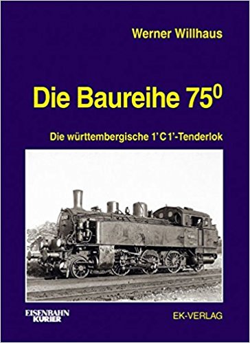 Die Baureihe 75.0 : Wurttembergische T5