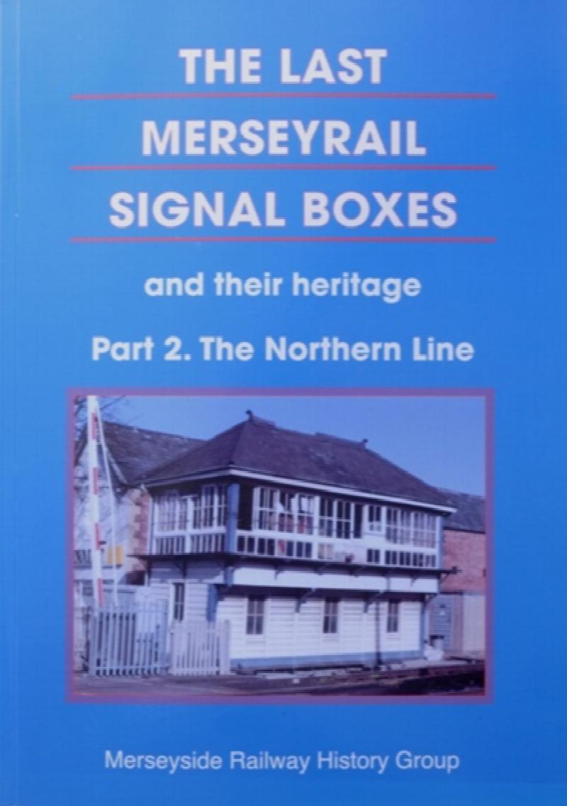 The Last Merseyrail Signal Boxes and Their Heritage Part 2 : The ...