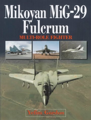 Mikoyan MiG-29 Fulcrum : Multi-Role Fighter