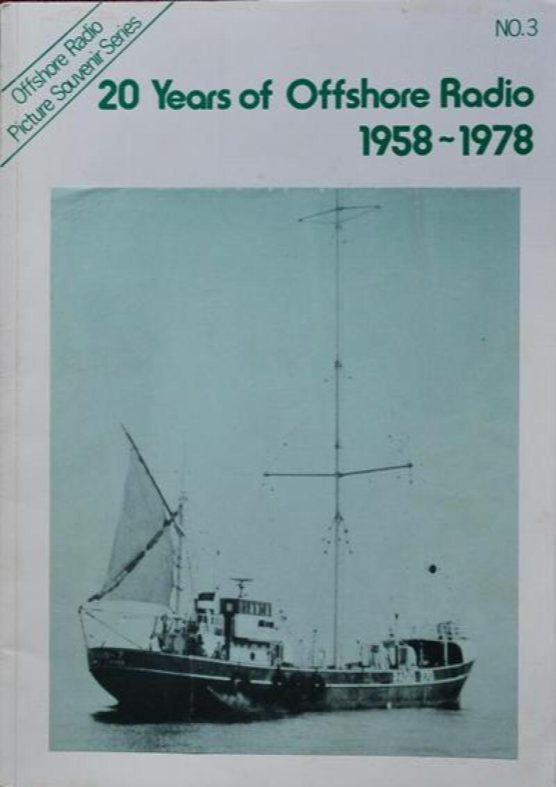 20 years of Offshore Radio 1958-1978