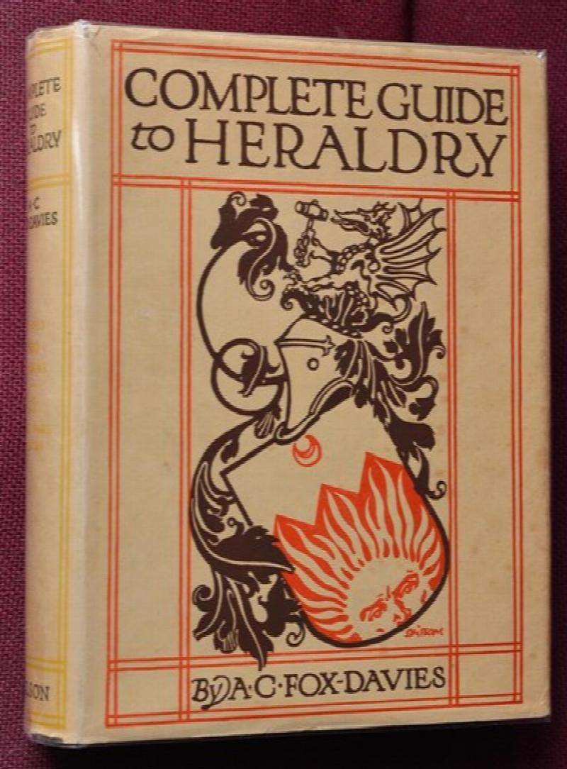 A Complete Guide to Heraldry