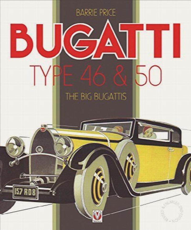 Bugatti Type 46 & 50 : The Big Bugattis