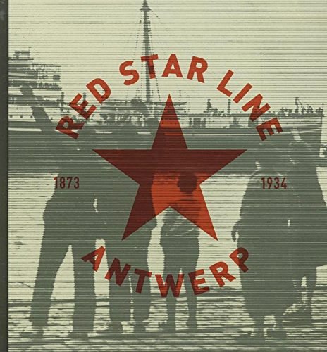 Red Star Line Antwerp 1873-1934