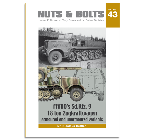 Famo's Sd.Kfz. 9 : 18 ton Zugkraftwagen - armoured and unarmoured variants