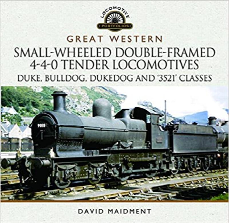 Great Western Small-Wheeled Double-Framed 4-4-0 Tender Locomotives ...